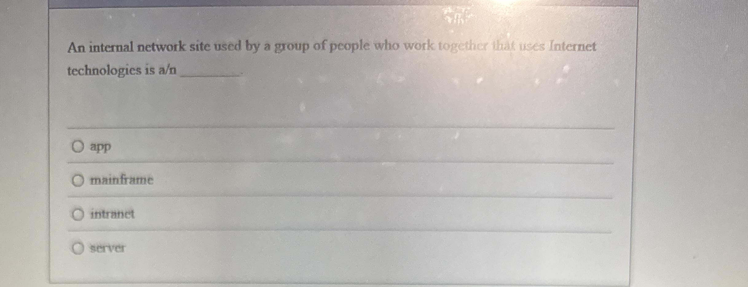 Solved An internal network site used by a group of people | Chegg.com