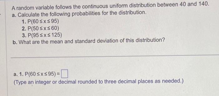 Solved A random variable follows the continuous uniform | Chegg.com