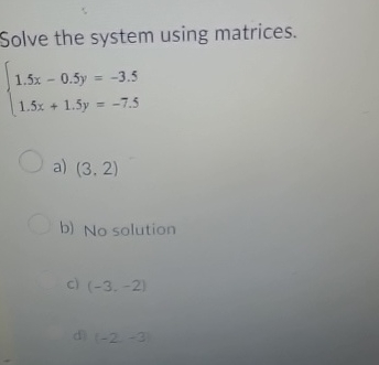 Solved Solve the system using matrices. | Chegg.com