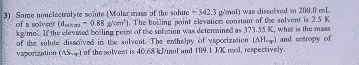 Solved 3) Some nonelectrolyte solute (Molar mass of the | Chegg.com