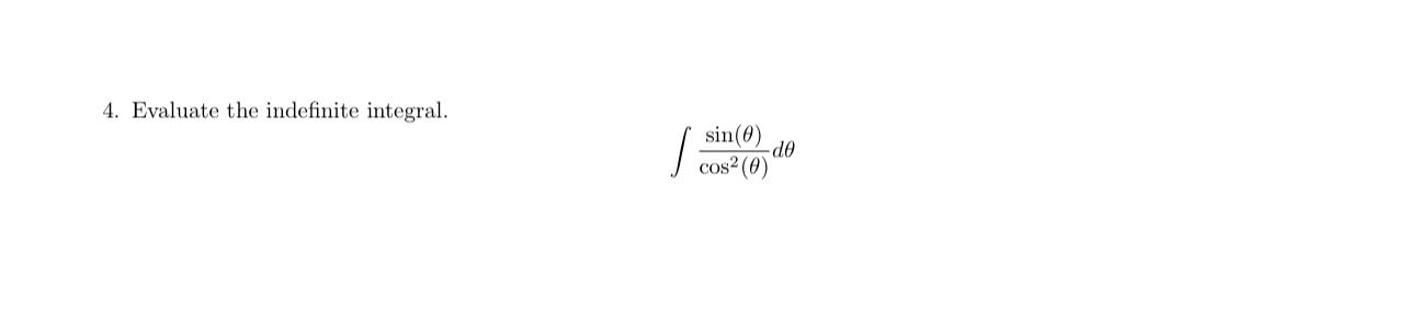 Solved Evaluate the indefinite integral.∫﻿﻿sin(θ)cos2(θ)dθ | Chegg.com