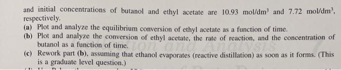 Solved P6-116 Pure butanol is to be fed into a semibatch | Chegg.com