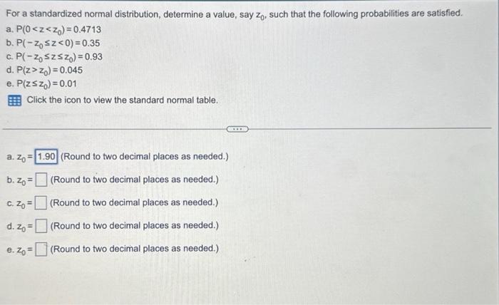 Solved For a standardized normal distribution, determine a | Chegg.com