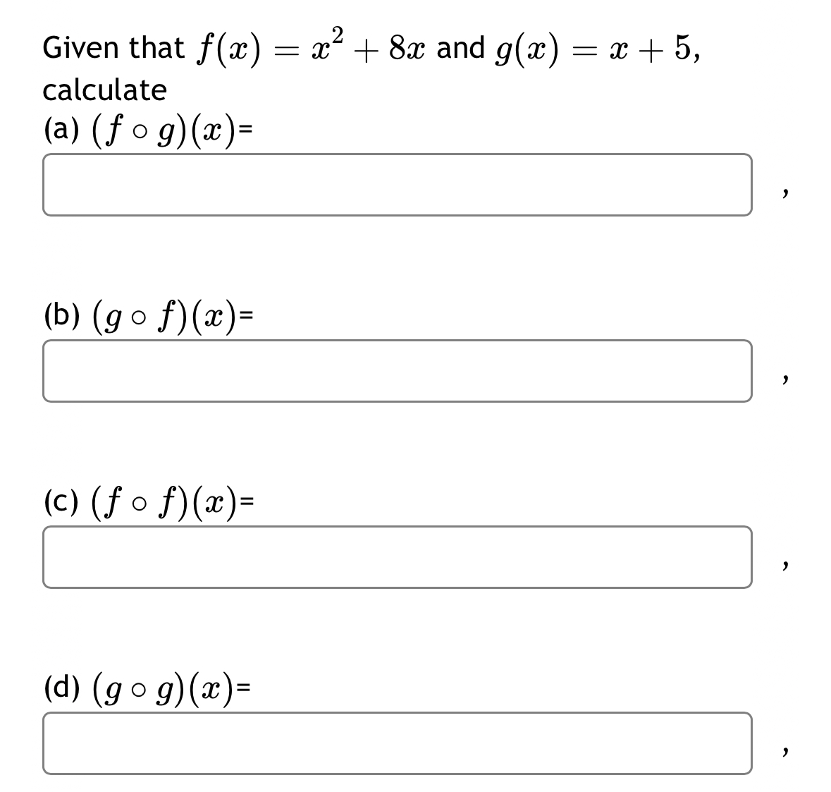 Solved Given that f(x)=x2+8x ﻿and g(x)=x+5, | Chegg.com