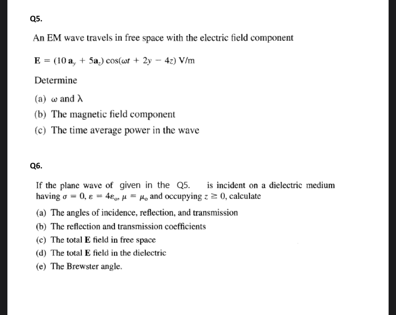 Solved Q5.An EM wave travels in free space with the electric | Chegg.com