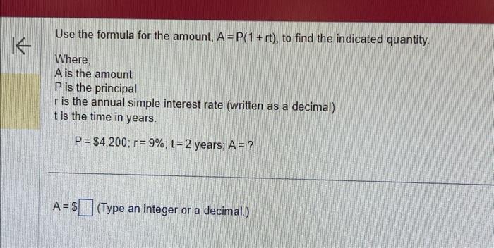 Solved Use the formula for the amount, A=P(1+rt), to find | Chegg.com
