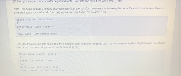 Solved (1) Prompt the user to input a walls height and width | Chegg.com