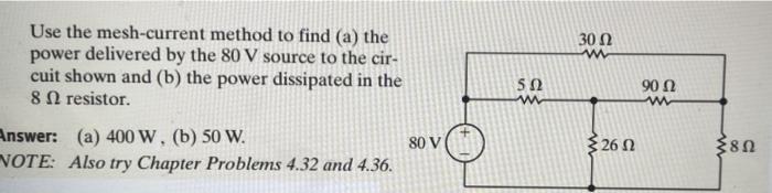 Solved Use the mesh-current method to find (a) the power | Chegg.com
