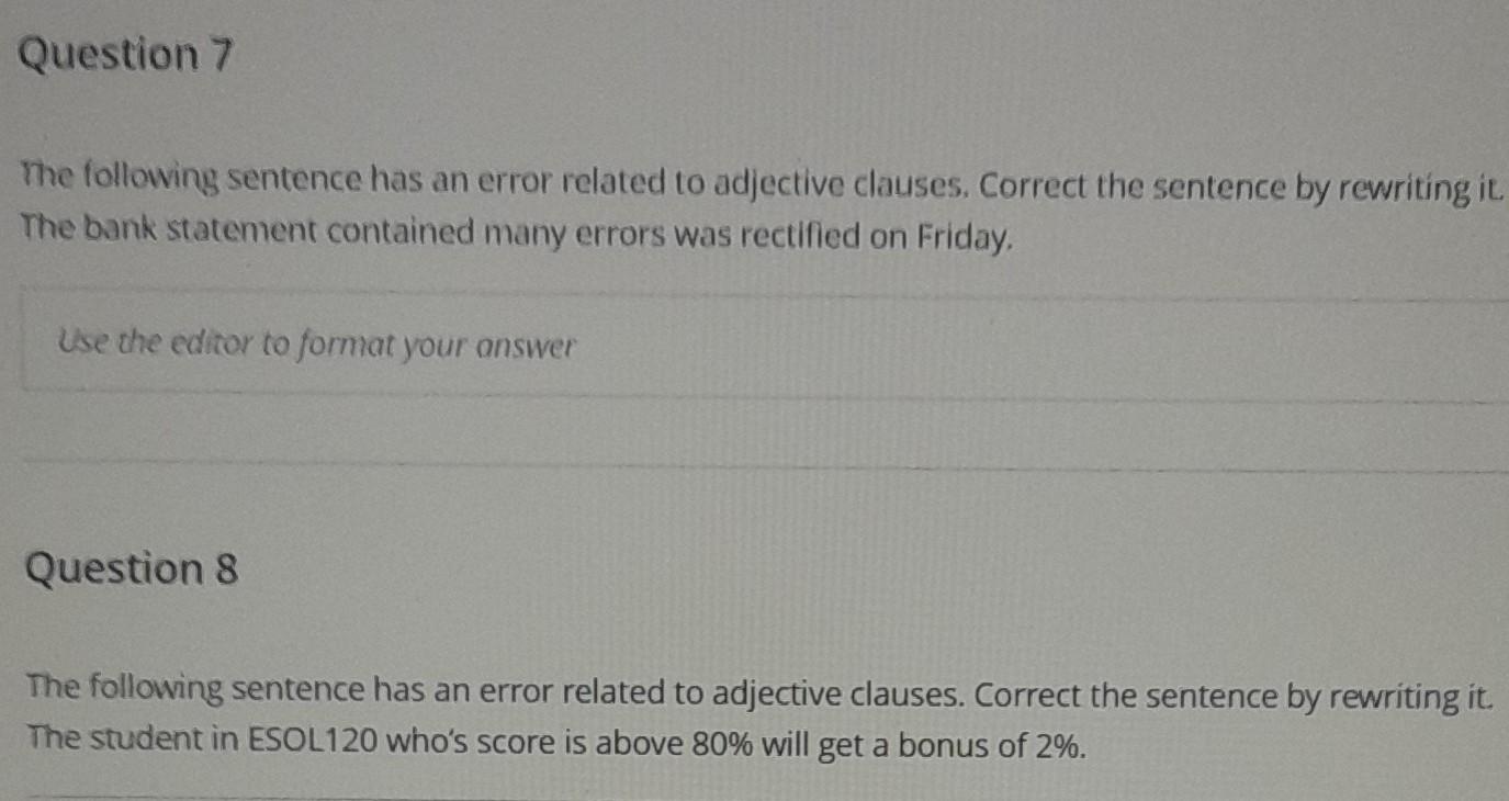 Solved Question 7 The following sentence has an error | Chegg.com