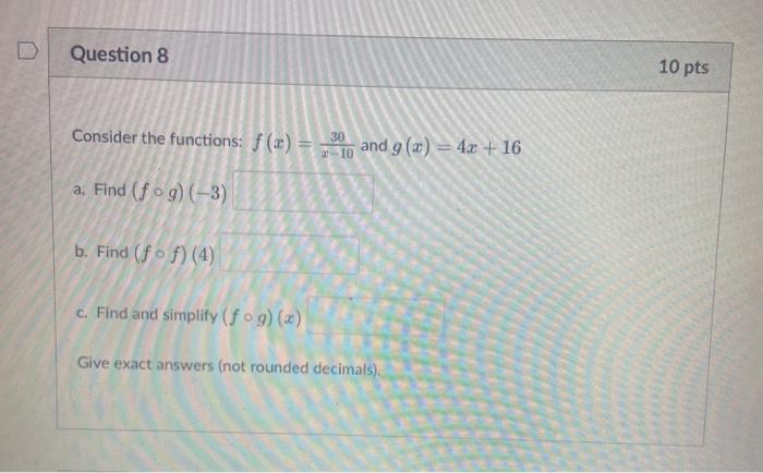 Solved Consider the functions: f(x)=x−1030 and g(x)=4x+16 a. | Chegg.com