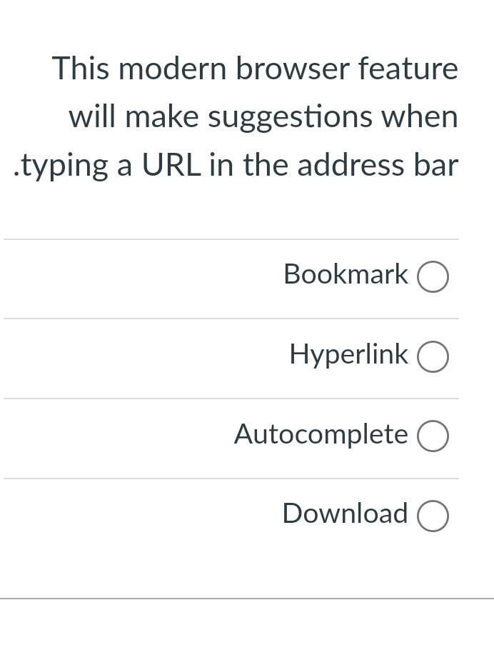 Solved This modern browser feature will make suggestions | Chegg.com