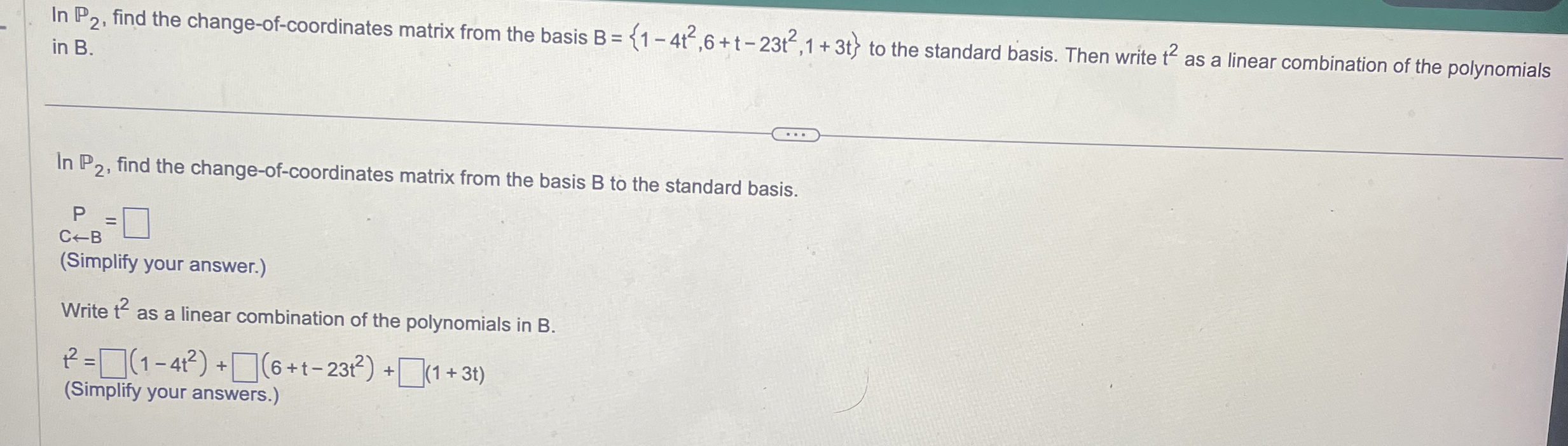 Solved In P2, ﻿find the change-of-coordinates matrix from | Chegg.com