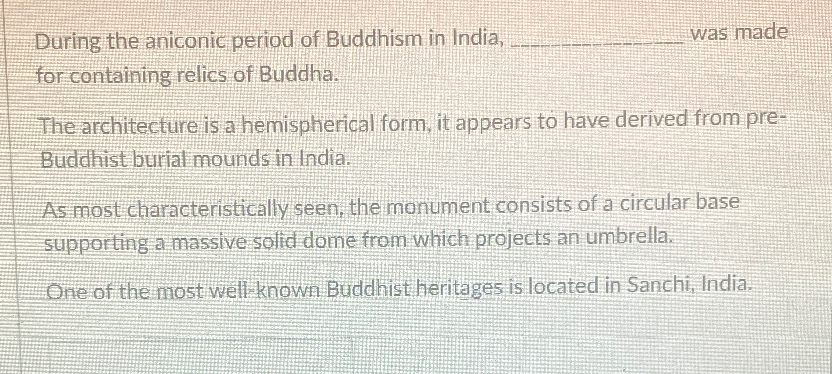 Solved During the aniconic period of Buddhism in India, was | Chegg.com