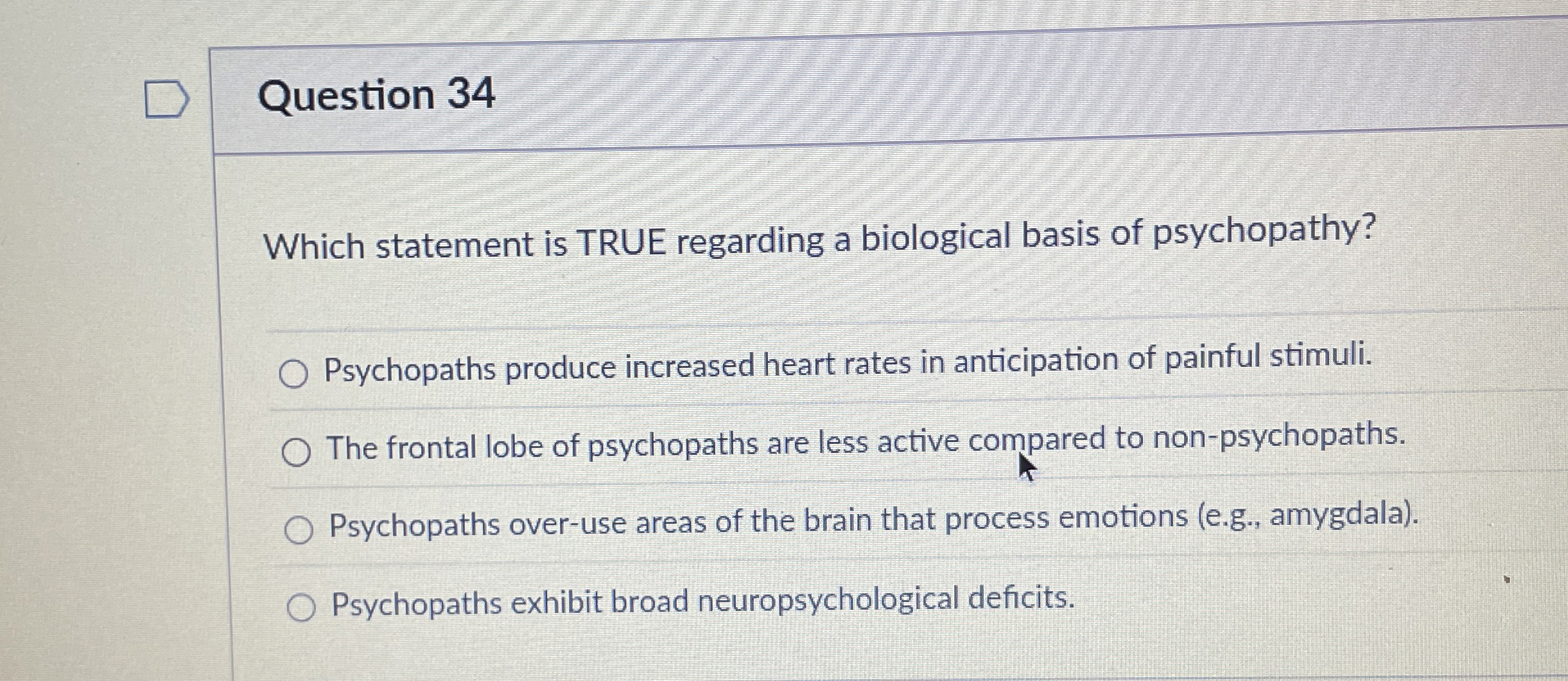 Solved Question 34Which statement is TRUE regarding a | Chegg.com