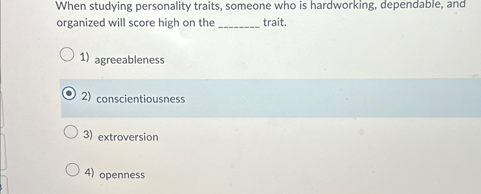 Solved When studying personality traits, someone who is | Chegg.com