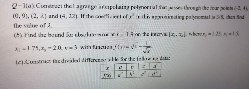 Solved Q-1(a). Construct the Lagrange interpolating | Chegg.com