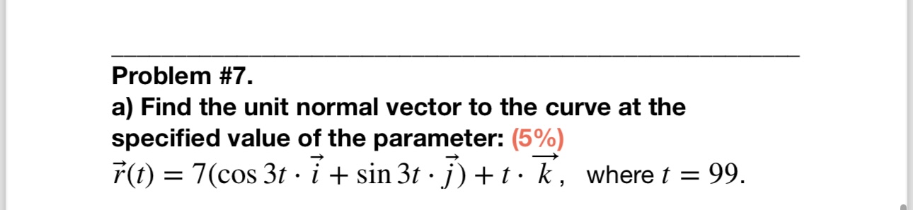 Solved Problem #7.a) ﻿Find the unit normal vector to the | Chegg.com