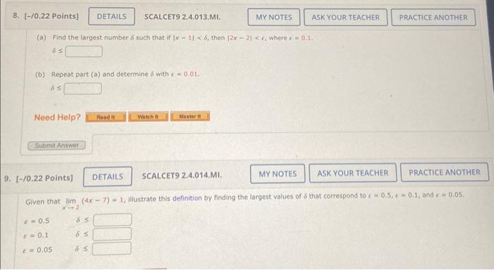 Solved (a) Find the largest number δ such that if ∣x−1∣