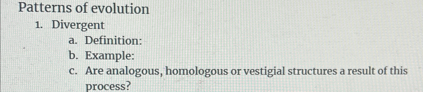 Solved Patterns of evolutionDivergenta. ﻿Definition:b. | Chegg.com