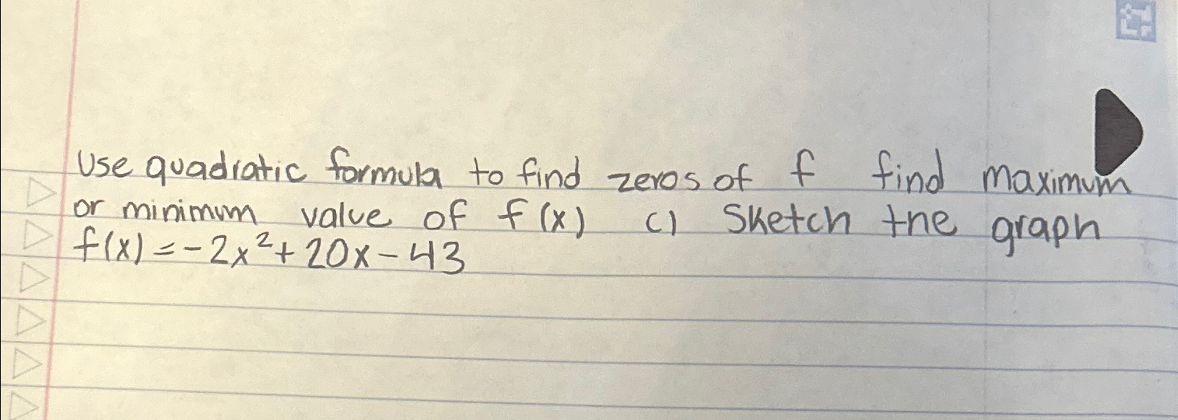 Solved Use quadratic formula to find zeros of f ﻿find | Chegg.com
