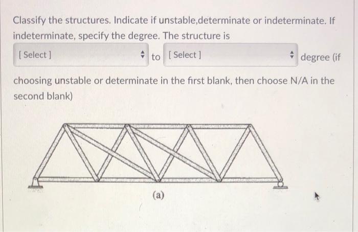 Solved Classify the structures. Indicate if | Chegg.com