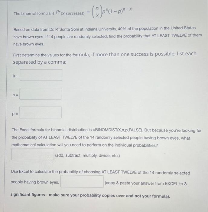 Solved The binomial formula is Pr(x successes | Chegg.com