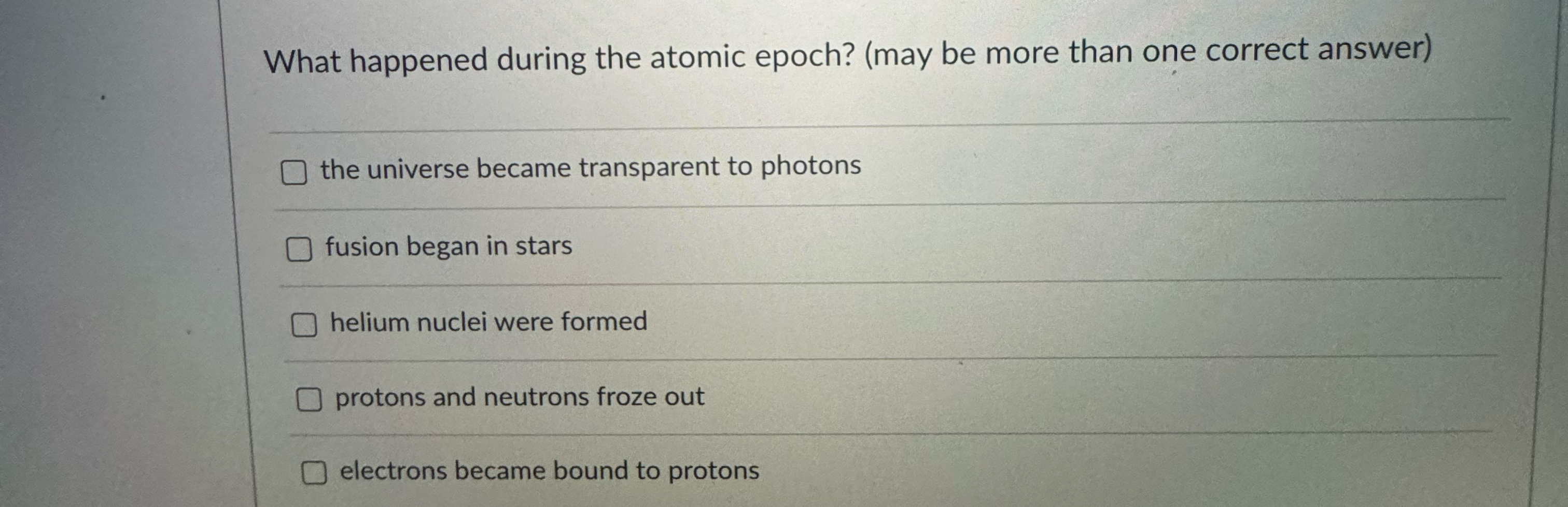 Solved What happened during the atomic epoch? (may be more | Chegg.com Solved What happened during the atomic epoch? (may be more | Chegg.com