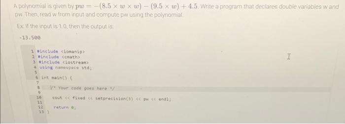 Solved A polynomial is given by pw=−(8.5×w×w)−(9.5×w)+4.5. | Chegg.com