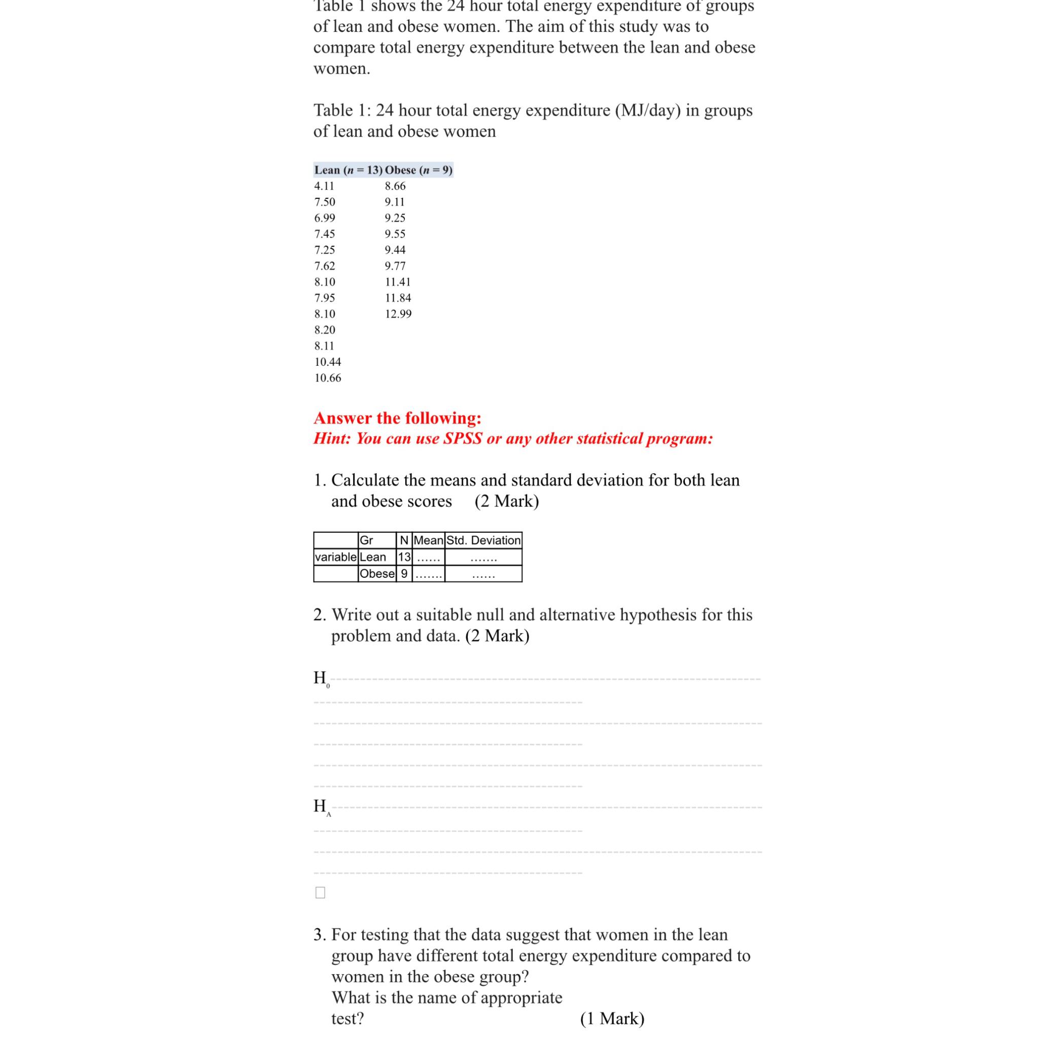 Solved Table 1 ﻿shows the 24 ﻿hour total energy expenditure | Chegg.com