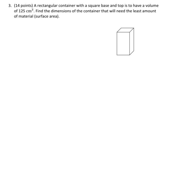 Solved 3. (14 points) A rectangular container with a square | Chegg.com