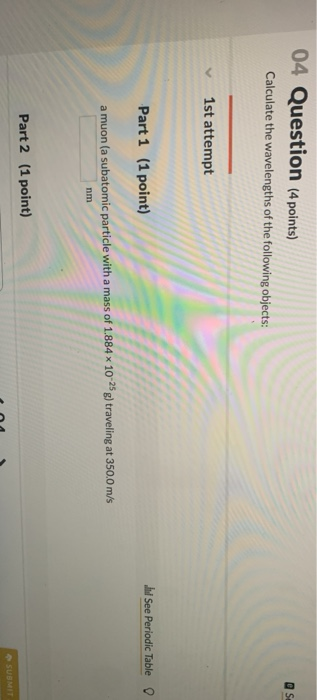 Solved 04 Question (4 points) Calculate the wavelengths of | Chegg.com