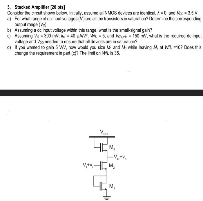 Solved 3 Stacked Amplifier [20 Pts] Consider The Circuit