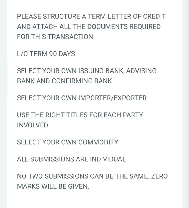 Solved PLEASE STRUCTURE A TERM LETTER OF CREDIT AND ATTACH | Chegg.com