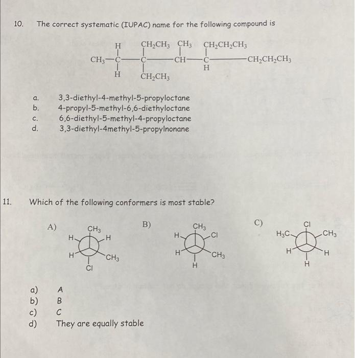 Solved 10. The correct systematic (IUPAC) name for the | Chegg.com