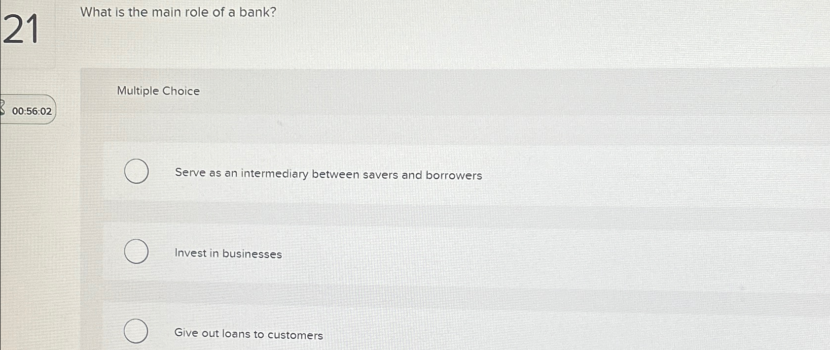 Solved What is the main role of a bank?Multiple ChoiceServe | Chegg.com