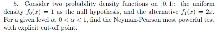 Solved Consider two probability density functions on 0,1 ﻿: | Chegg.com