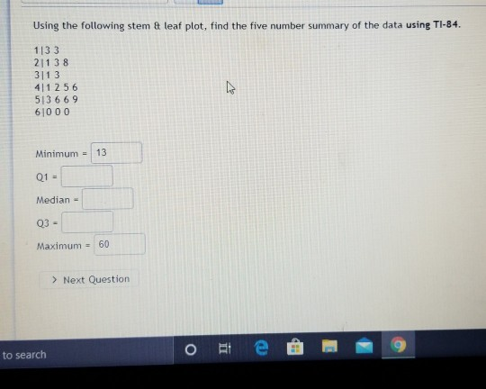 Solved Using the following stem & leaf plot, find the five | Chegg.com
