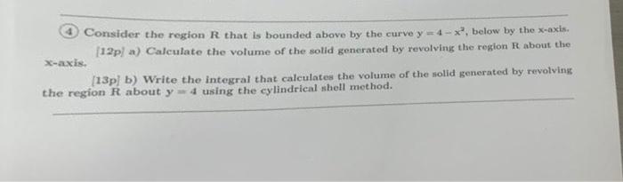 Solved (4) Consider the region R that is bounded above by | Chegg.com