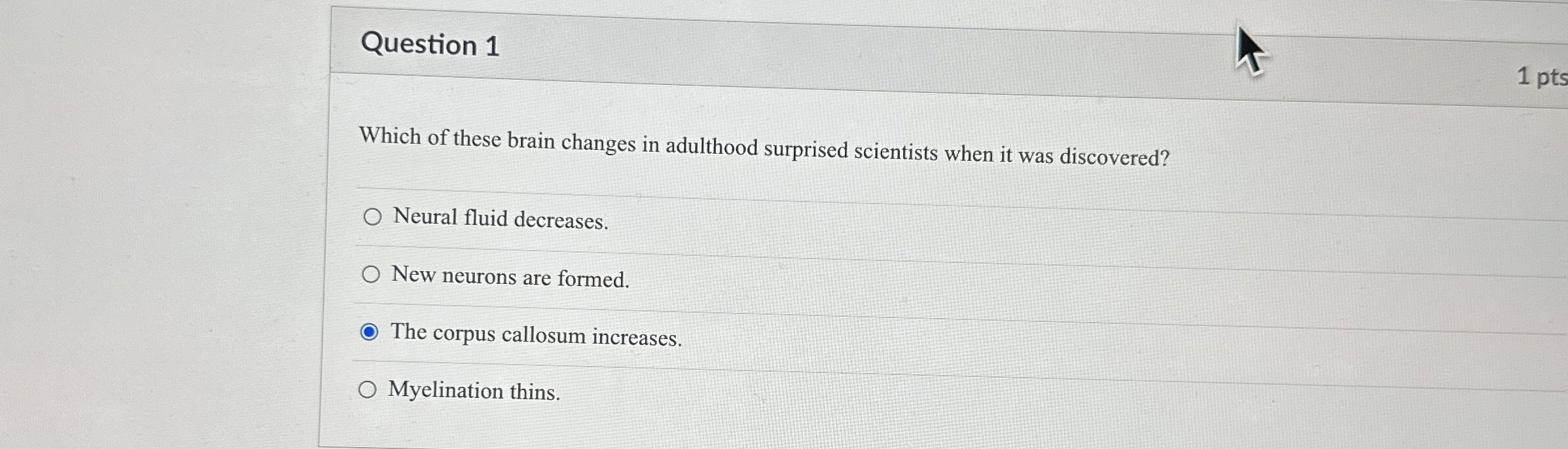 Solved Question 11 ﻿ptsWhich of these brain changes in | Chegg.com
