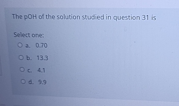 Solved The POH of the solution studied in question 31 | Chegg.com