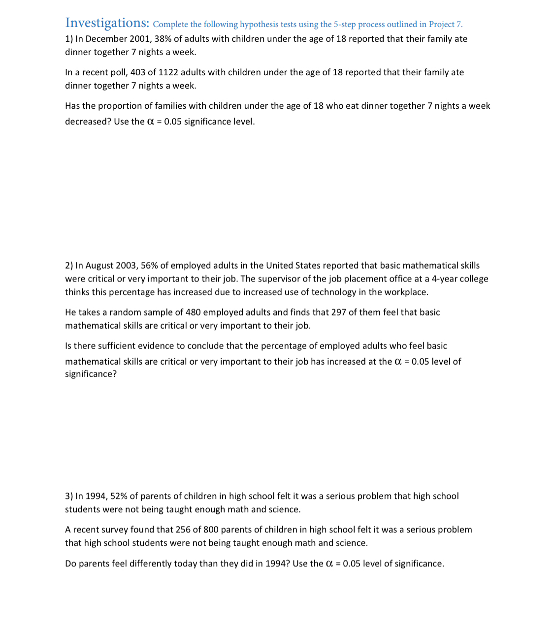 Solved Investigations: Complete the following hypothesis | Chegg.com