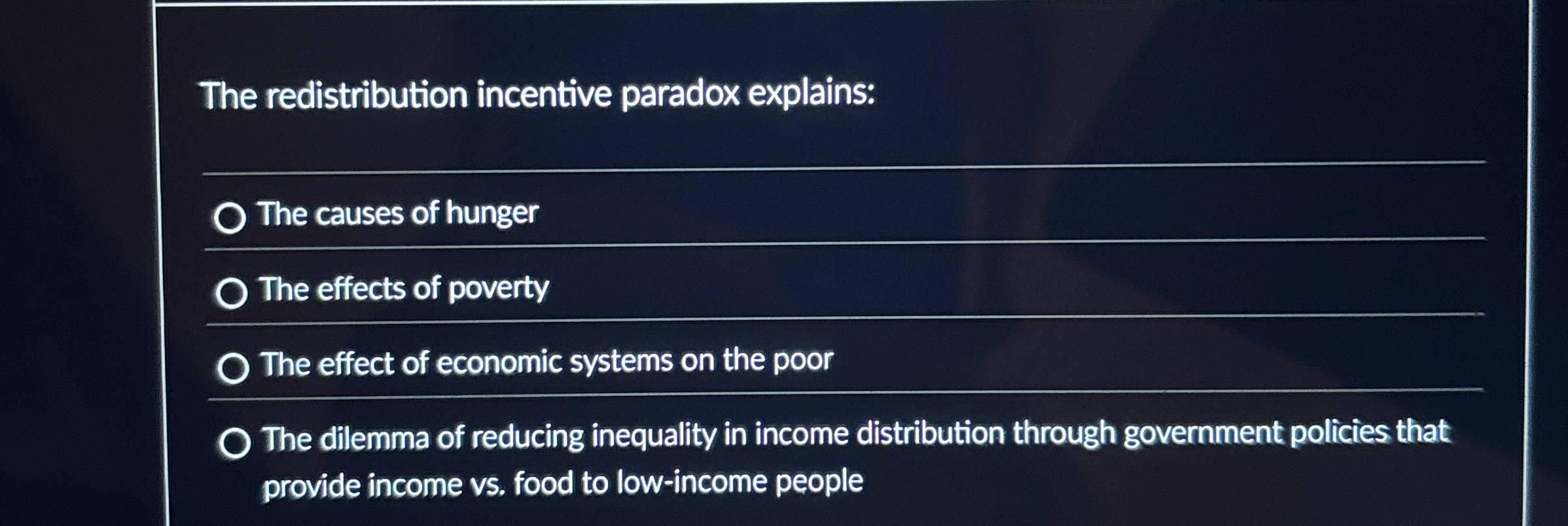 Solved The redistribution incentive paradox explains:The | Chegg.com