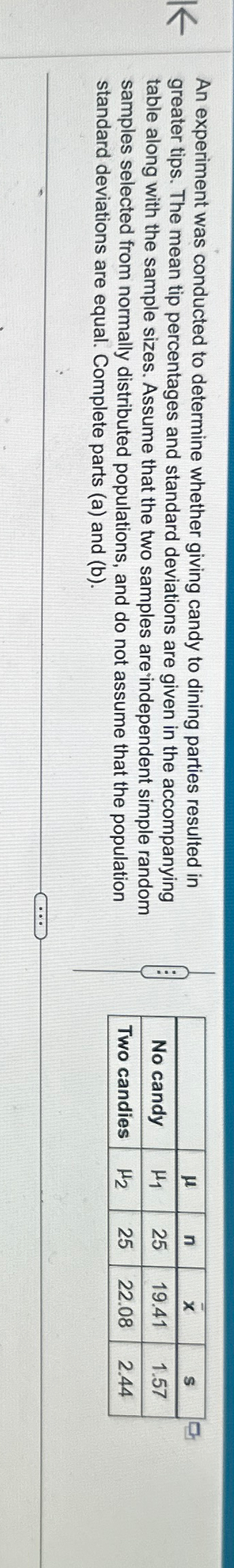 An experiment was conducted to determine whether | Chegg.com