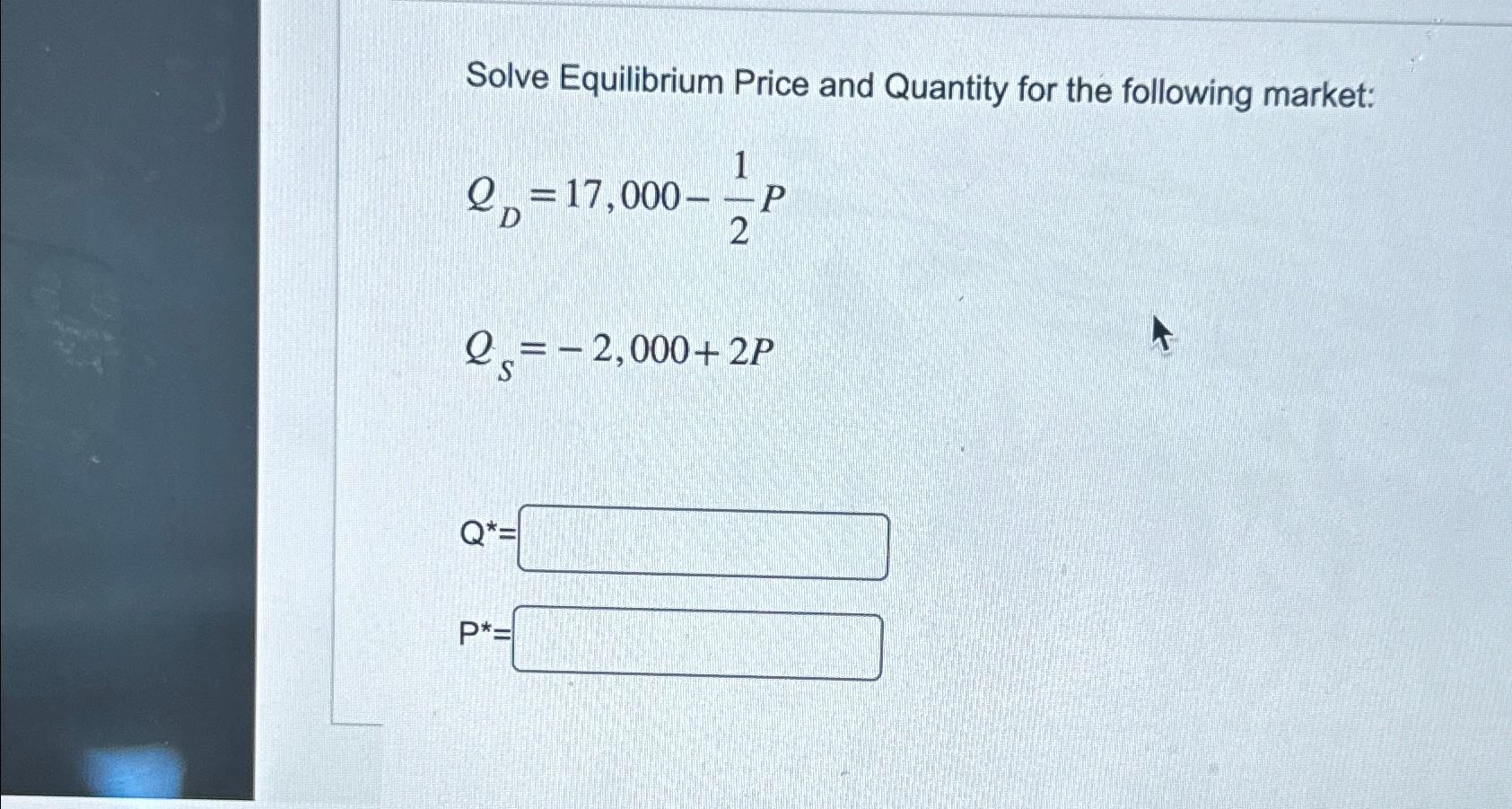 Solved Solve Equilibrium Price and Quantity for the | Chegg.com