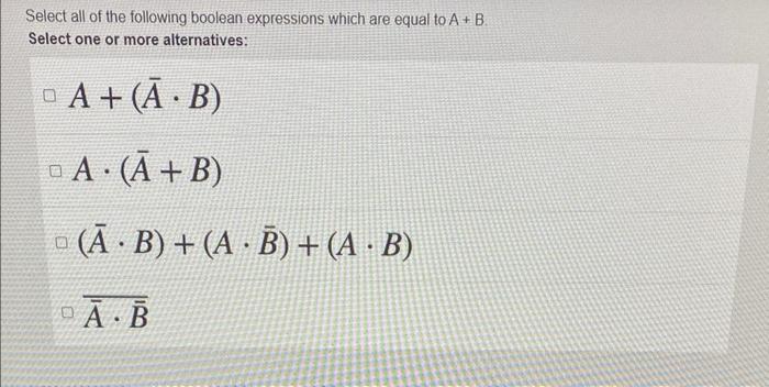Solved Select all of the following boolean expressions which | Chegg.com
