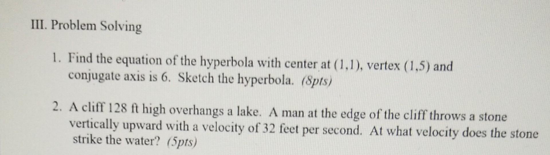 Solved III. Problem Solving 1. Find the equation of the | Chegg.com