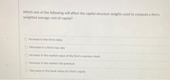 Solved Which one of the following will affect the capital | Chegg.com