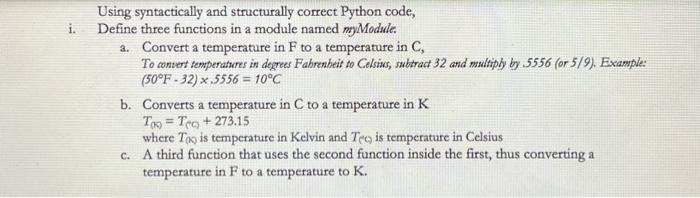 Solved Using Syntactically And Structurally Correct Python