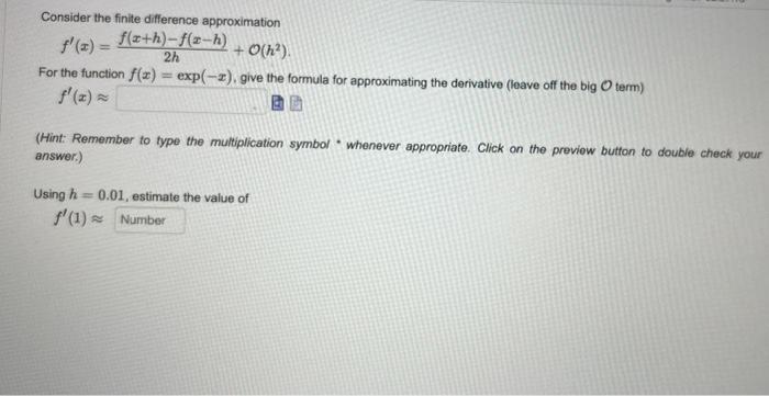Solved Consider the finite difference approximation | Chegg.com