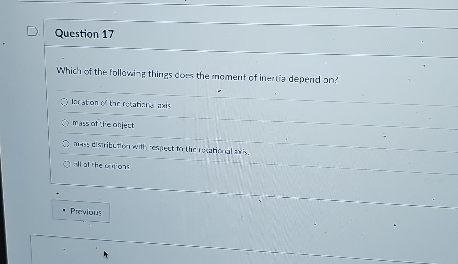 Solved Which of the following things does the moment of | Chegg.com